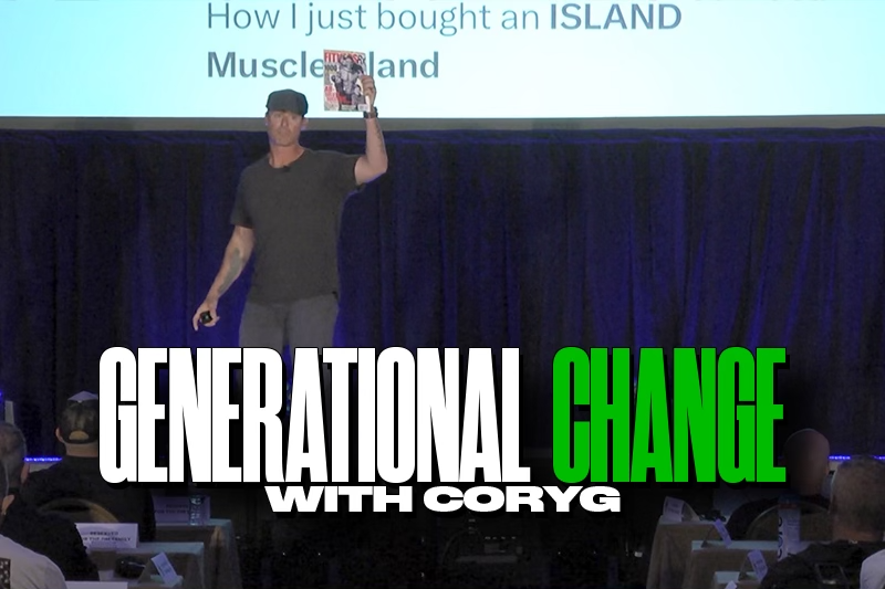 Generational Change with CoryG - CoryG Fitness