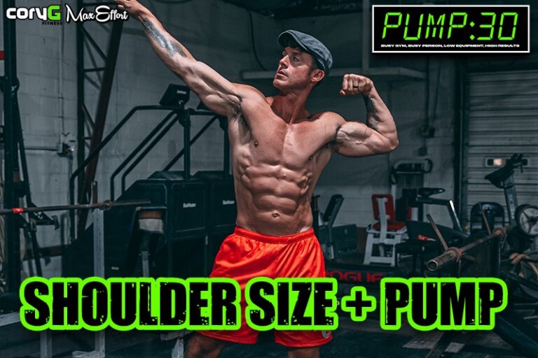 Shoulder Size + Pump | PUMP :30 - CoryG Fitness